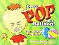 Don't Pop Your Balloon!: Get a Grip on Anger: Janet M. Bender ...