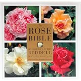 The Rose Bible: Rayford Clayton Reddell, Robert Galyean, Martha Stewart ...