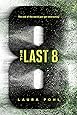 Amazon.com: The Last 8 (9781492669890): Pohl, Laura: Books