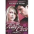 Amazon.com: The Ruby Circle: A Bloodlines Novel: 9781595146335: Mead ...