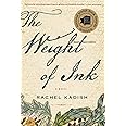 The Weight Of Ink: A Historical Fiction Novel of Women, History, and ...