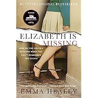 Amazon.com: Elizabeth Is Missing: A Novel: 9780062309686: Healey, Emma ...