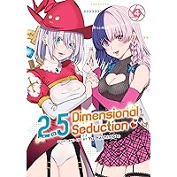 2.5 Dimensional Seduction Vol. 5: Hashimoto, Yu: 9781638589273: Amazon.com: Books