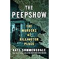 The Peepshow: The Murders at Rillington Place: Summerscale, Kate ...