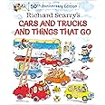 Richard Scarry's Cars and Trucks and Things That Go: 50th Anniversary ...