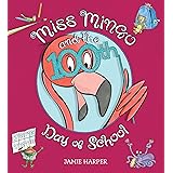 Miss Mingo and the First Day of School: Harper, Jamie, Harper, Jamie ...