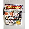 Our Cancer Year: Pekar, Harvey, Brabner, Joyce, Stack, Frank ...