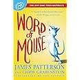 Word of Mouse (Word of Mouse, 1): Patterson, James, Sutphin, Joe ...