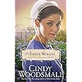 For Every Season: Book Three in the Amish Vines and Orchards Series: Woodsmall, Cindy ...