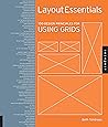 Layout Essentials: 100 Design Principles for Using Grids: Beth Tondreau ...