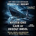 Amazon.com: The Mysterious Case of Rudolf Diesel: Genius, Power, and ...