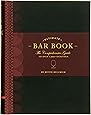 Buy The Ultimate Bar Book: The Comprehensive Guide to Over 1, 000 Cocktails (Cocktail Book ...