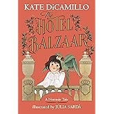 The Hotel Balzaar: (A Magical Middle-Grade Mystery About Stories ...