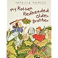 My Rotten Redheaded Older Brother (Aladdin Picture Books): Polacco ...