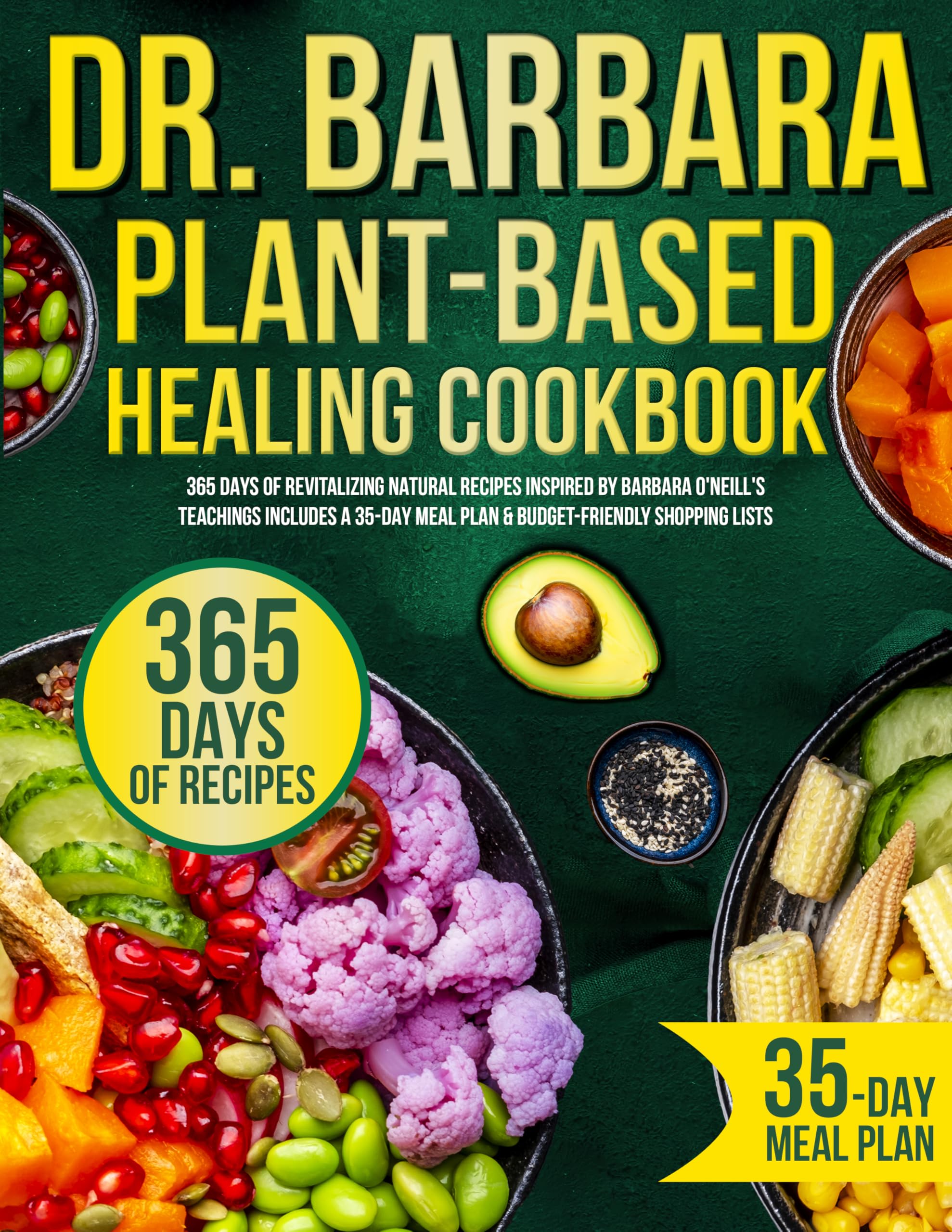 Mua Dr. Barbara Plant-Based Healing Cookbook: 365 Days of Revitalizing ...