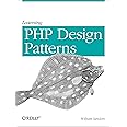 Learning PHP Design Patterns: Sanders, William: 9781449344917: Amazon.com: Books