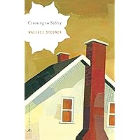 Crossing to Safety (Modern Library Classics): Wallace Earle Stegner ...