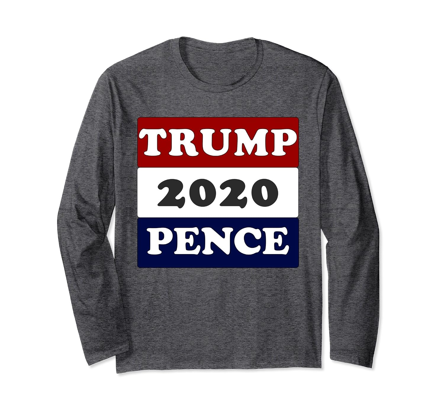 Trump Pence 2020 Shirt Reelect Trump Long Sleeve Shirt-4LVS