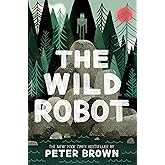 The Wild Robot Boxed Set: The Wild Robot / the Wild Robot Escapes / the ...