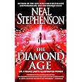 The Diamond Age: Or, a Young Lady's... by Stephenson, Neal