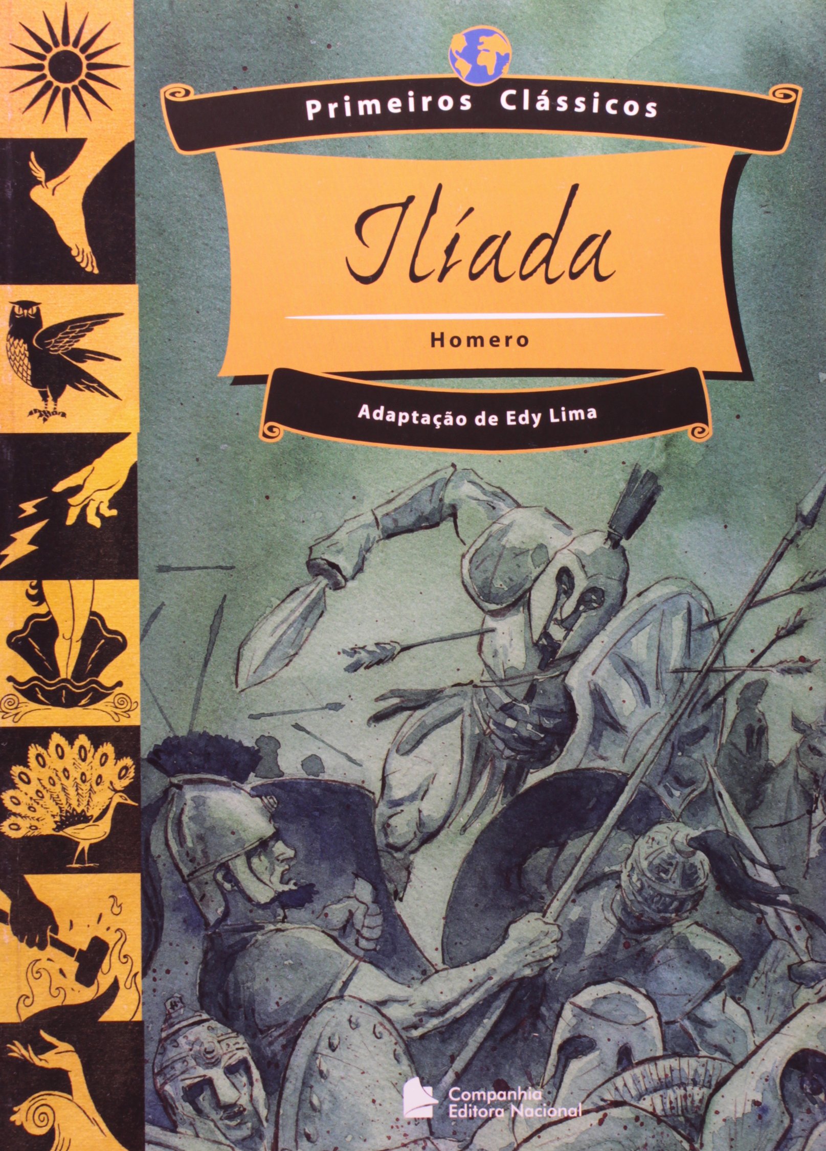 Ilíada - Coleção Primeiros Clássicos PDF Homero
