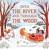 Over the River and Through the Wood: The New England Boy's Song About ...