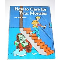 How to care for your monster: Bridwell, Norman: Amazon.com: Books