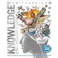 Knowledge Encyclopedia: The World as You've Never Seen it Before (DK Knowledge Encyclopedias ...