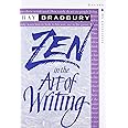 Zen in the Art Of Writing: Essays on Creativity Third Edition/Expanded ...