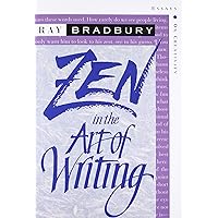 Zen in the Art of Writing : Essays on Creativity 3rd (Third Edition ...