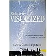Relativity Visualized: The Gold Nugget of Relativity Books: Epstein ...