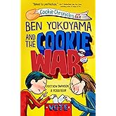 Ben Yokoyama and the Cookie of Doom (Cookie Chronicles): Swanson ...