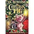 The Christmas Pig: Rowling, J. K., Field, Jim: 9781338790238: Amazon ...