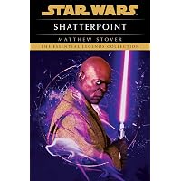 Amazon.com: Shatterpoint: Star Wars Legends: 9780593358788: Stover ...