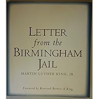 Letter from the Birmingham Jail: King, Martin Luther, Jr., Martin ...