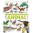 The Animal Book: A Visual Encyclopedia of Life on Earth (DK Our World ...