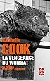 Amazon.fr - La vengeance du wombat (cc) (pll) - Kenneth Cook - Livres