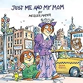 Amazon.com: Just Me and My Dad (Little Critter): An Inspirational Gift ...