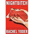 Nightbitch: A Novel: Yoder, Rachel: 9780385546812: Amazon.com: Books