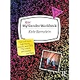 Amazon.com: My New Gender Workbook: 9780415538657: Bornstein, Kate: Books