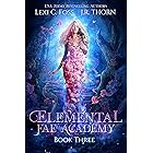 Elemental Fae Academy: Book One: A Reverse Harem Paranormal Romance - Kindle edition by Foss ...