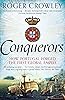 Conquerors: How Portugal Forged The First Global Empire in Saudi Arabia ...