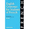 Amazon.com: English Grammar for Students of French: The Study Guide for ...