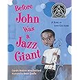 Amazon.com: Before John Was a Jazz Giant: A Song of John Coltrane ...