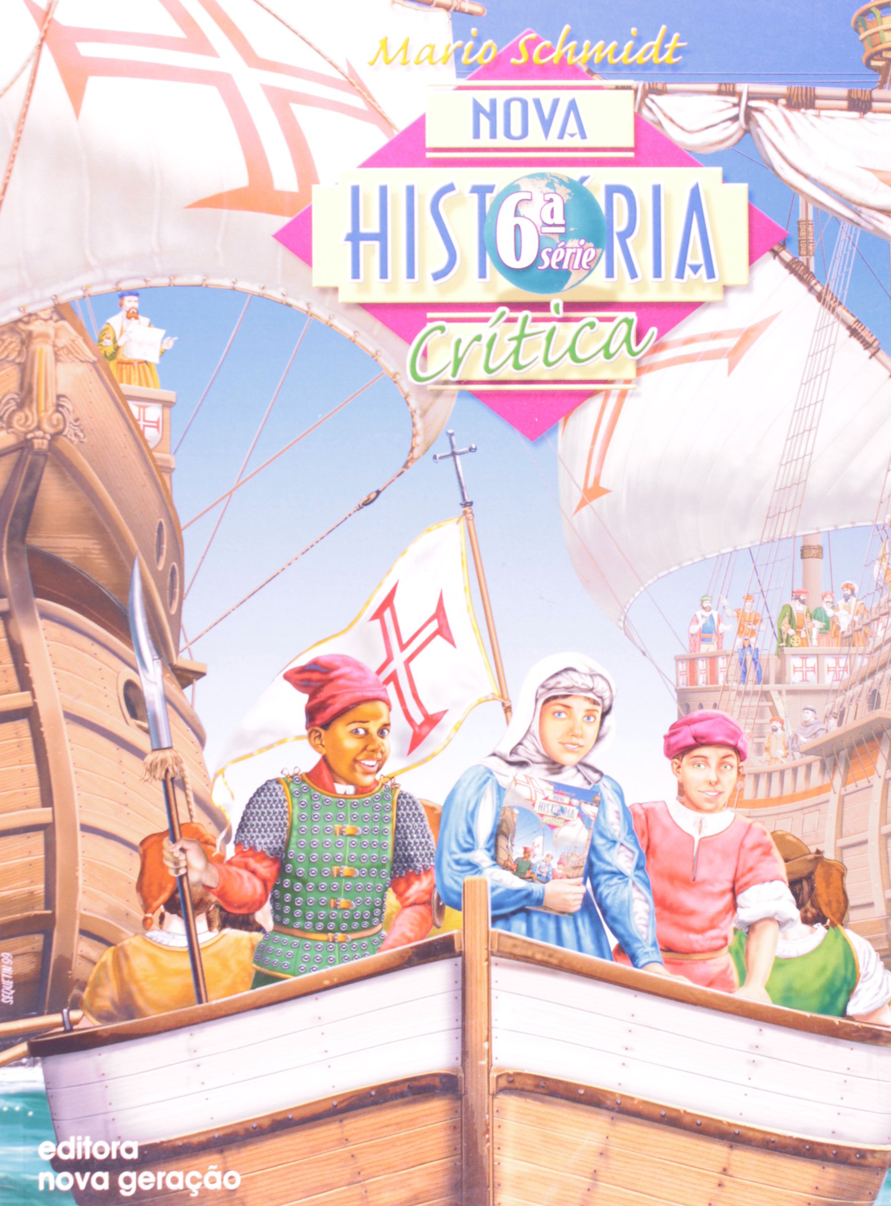 Nova História Crítica - 6ª Série PDF Mario Schmidt