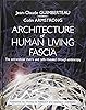 Architecture of Human Living Fascia: Cells and Extracellular Matrix as ...