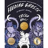 Amazon.com: Feeding Ghosts: A Graphic Memoir: 9780374601652: Hulls ...