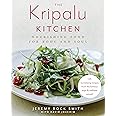 The Kripalu Kitchen: Nourishing Food for Body and Soul: A Cookbook ...
