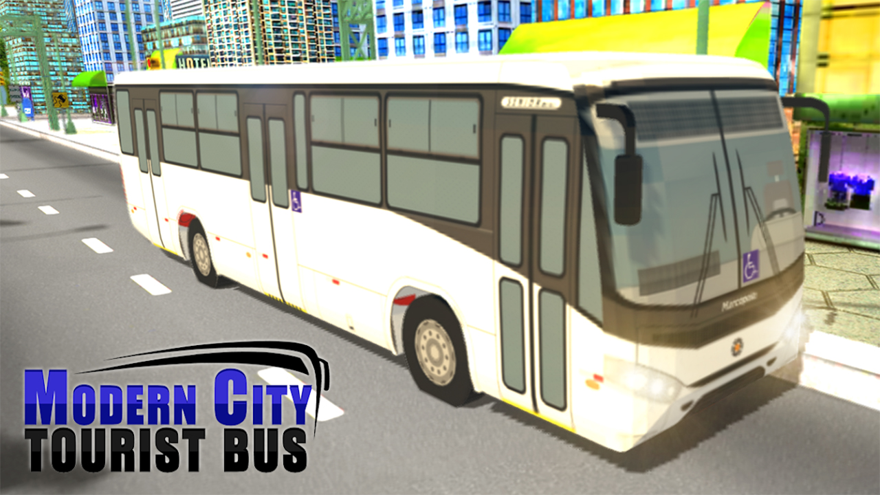 Modern City Tourist Bus Simulator 3D: Pick & Drop Passengers In Driving Parking Racing Transport ...