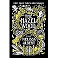 Amazon.com: The Hazel Wood: A Novel (The Hazel Wood, 1): 9781250147905 ...